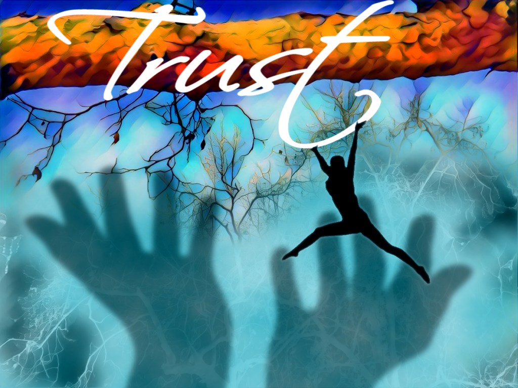 Trust – a sprinkle of faith